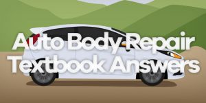 Auto Body Repair Technology: Textbook Answers to All Editions ...